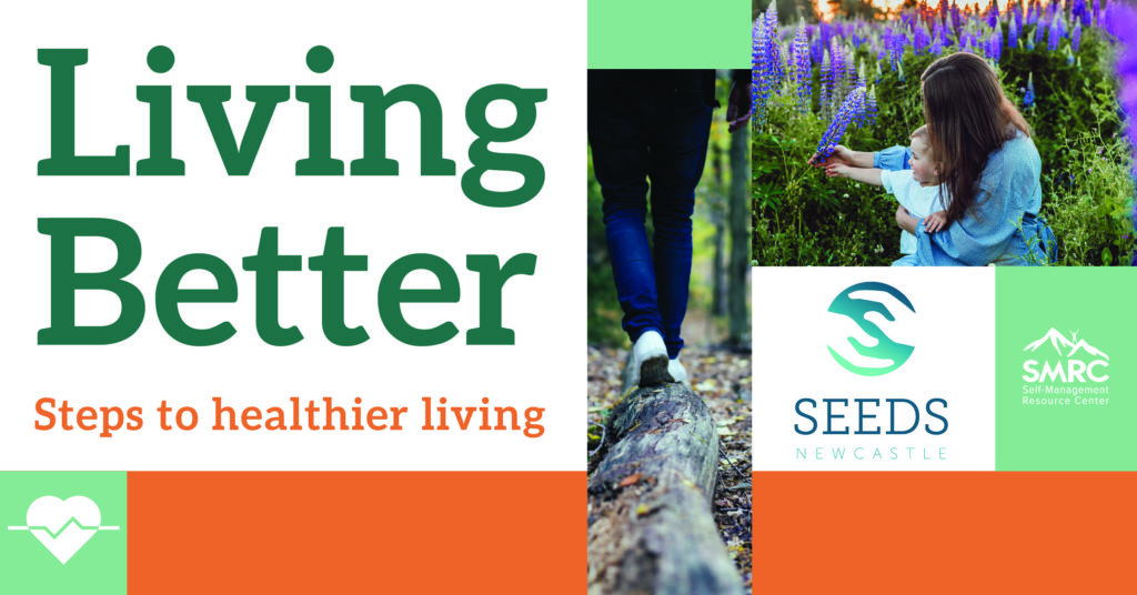 Living Better, Self-Management Resources | SEEDS Newcastle